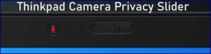 Lenovo Camera or Webcam Quick Fixes (READ) - Upgrades And Options